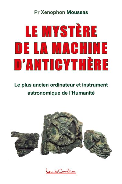 Le mystère de la machine d'Anticythère - Le plus ancien ordinateur et ...