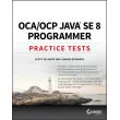 OCA / OCP Java SE 8 Programmer Practice Tests - ebook (ePub) - Scott ...