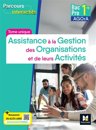 Parcours interactifs - AGOrA - 1re Bac Pro - Éd. 2025 - Livre élève - broché - Collectif - Achat ...