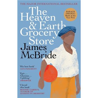 The Heaven and Earth grocery store - broché - James McBride - Achat ...