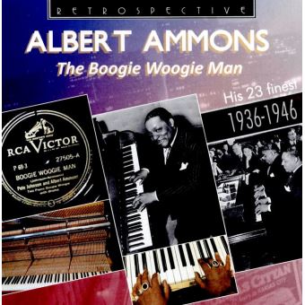 Albert Ammons The Boogie Woogie Man - Albert Ammons - CD album - Achat ...