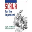 Scala for the Impatient Cay S. Horstmann - broché - Horstmann - Achat ...