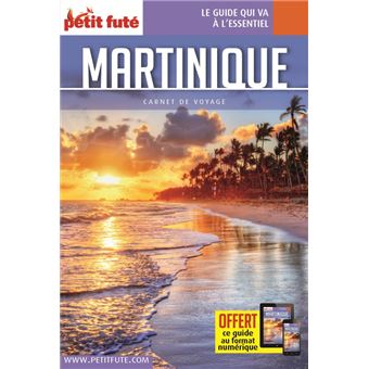 Guide Martinique 2023 Carnet Petit Futé - broché - Dominique Auzias - Achat Livre ou ebook | fnac