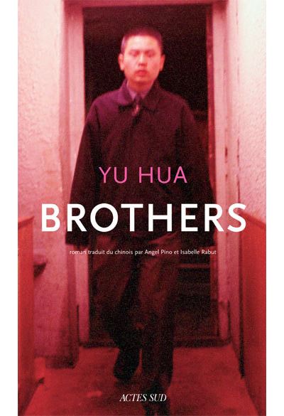 Brothers - broché - Hua Yu, Isabelle Rabut, Angel Pino - Achat Livre | fnac