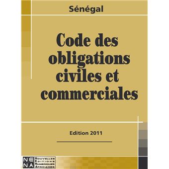 Sénégal - Code des obligations civiles et commerciales - ebook (ePub ...