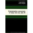 Programmation concurrente et temps réel en ADA 95 - broché - Luigi Zaffalon, Pierre Breguet ...