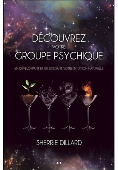 Découvrez votre groupe psychique - En développant et en utilisant votre ...