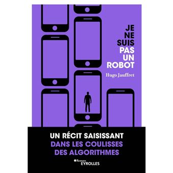 Je ne suis pas un robot - broché - Hugo Jauffret, Livre tous les livres ...