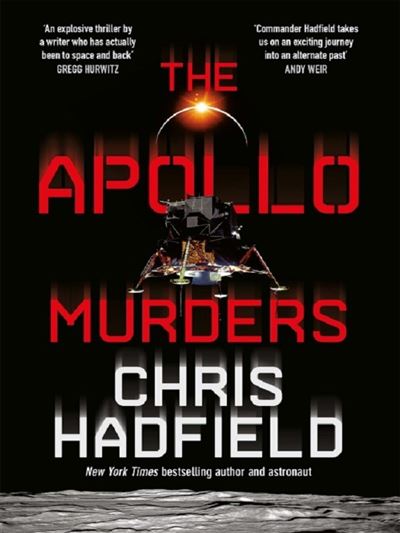 The Apollo Murders Series - APOLLO MURDERS - Chris Hadfield - broché ...