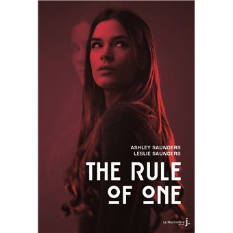 The Rule of One - broché - Ashley Saunders, Leslie Saunders - Achat ...