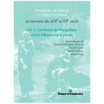 Énergie, science et philosophie au tournant des XIXe et XXe siècles ...