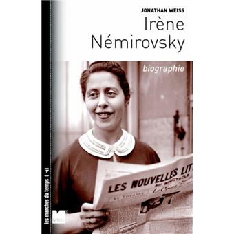Irène Nemirovsky - broché - Jonathan Weiss - Achat Livre | fnac