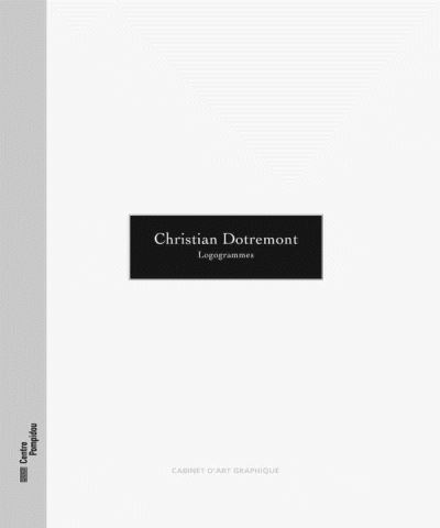 Christian dotremont Logogrammes - broché - Christian Briend - Achat ...