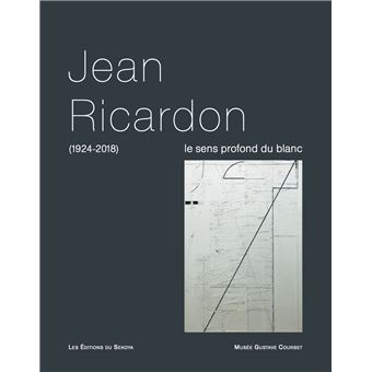 Jean Ricardon Le sens profond du blanc - broché - Benjamin Foudral ...