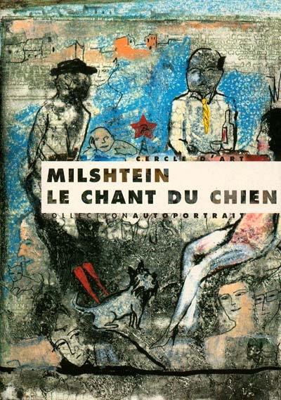 Le chant du chien - broché - Milshtein - Achat Livre | fnac
