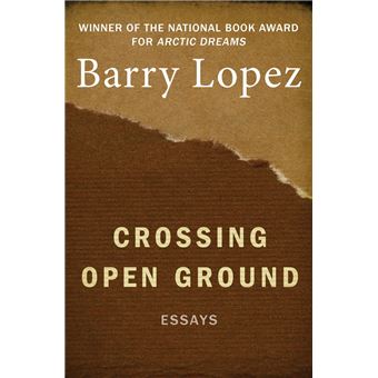 Crossing Open Ground - ebook (ePub) - Barry Lopez - Achat ebook | fnac