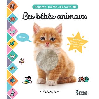 Les bébés animaux Regarde, touche et écoute - cartonné - Cogumelo Club ...