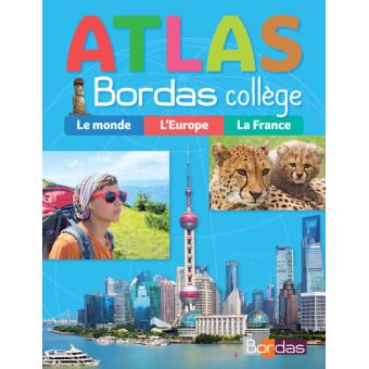 Atlas Bordas Collège T2018 - relié - Collectif, Jean-Pierre Crivellari ...
