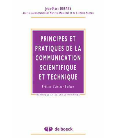 Principes et pratiques de la communication scientifique et technique ...