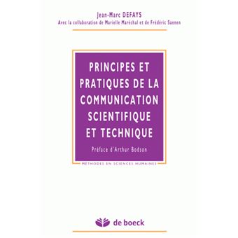 Principes et pratiques de la communication scientifique et technique ...