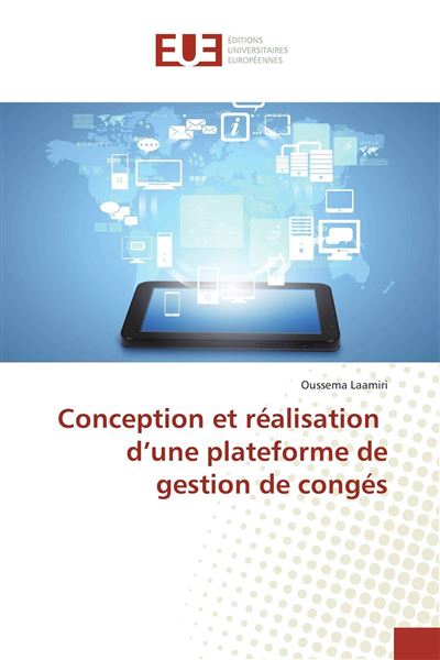 Conception et réalisation d'une plateforme de gestion de congés ...
