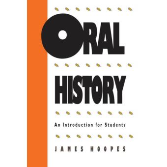Oral History An Introduction for Students - ebook (ePub) - James Hoopes ...