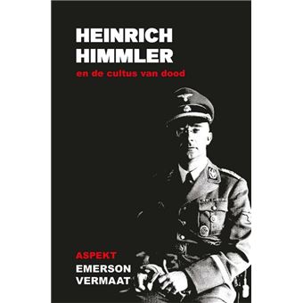 Heinrich Himmler - broché - Emerson, E., Emerson Vermaat - Achat Livre ...
