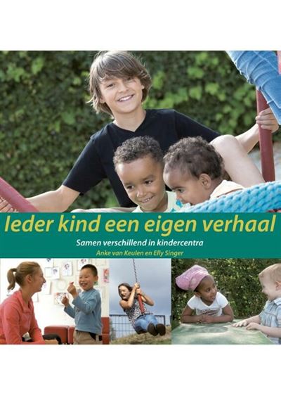 KinderOpvang Praktijk - samen verschillend in kindercentra - Ieder kind ...