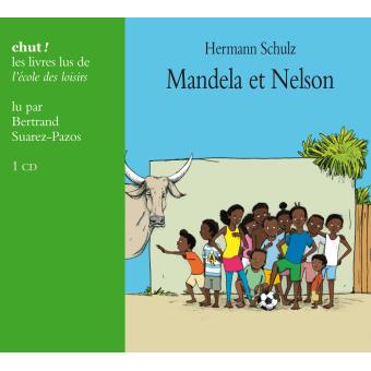 Mandela et nelson livre lu (3cd) à partir de 9 ans - Texte lu (CD ...