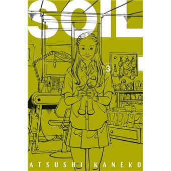 Soil - Tome 03 - Soil - Atsushi Kaneko - broché - Achat Livre | fnac