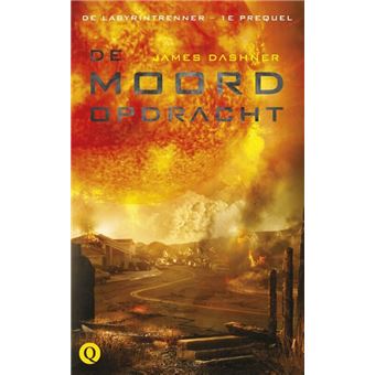 De Labyrintrenner - De moordopdracht - James Dashner, Rogier van Kappel ...