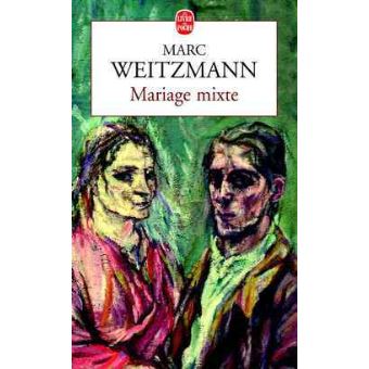 Mariage mixte - Poche - Marc Weitzmann - Achat Livre | fnac