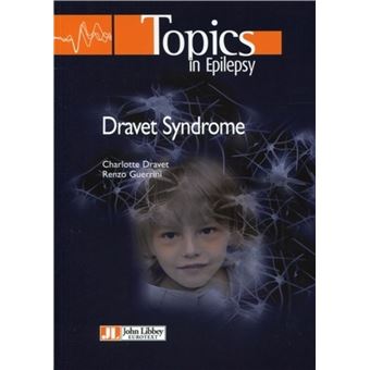 Dravet Syndrome - broché - Charlotte Dravet, Renzo Guerrini - Achat ...