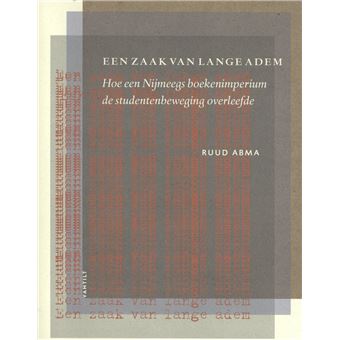 Een zaak van lange adem Hoe een Nijmeegs boekenimperium de ...