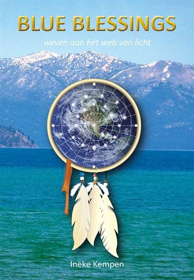 Blue Blessings Weven aan het web van lich - broché - Ineke Kempen ...