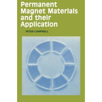 Permanent magnet materials and their application - relié - Peter ...