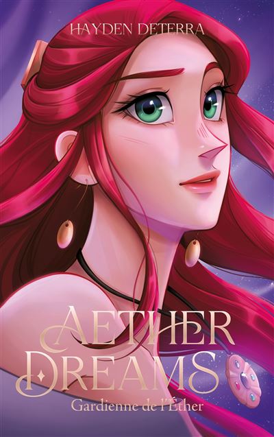 Aether Dreams - Gardienne de l'Éther - Dernier livre de Hayden Deterra - Précommande & date de ...