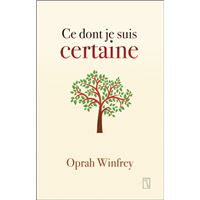 Ce dont je suis certaine, Dévelop. personnel neuf ou occasion | fnac