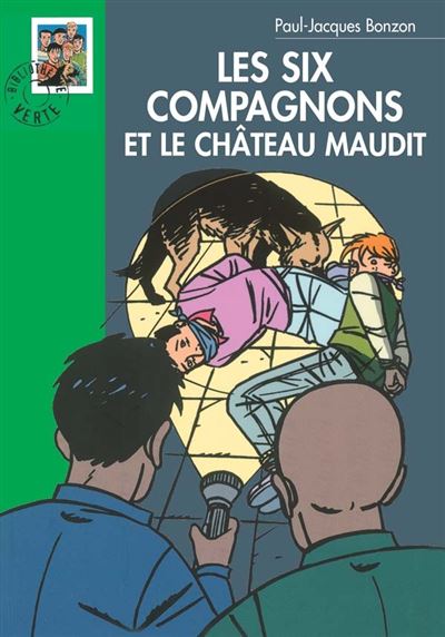Les Six Compagnons - Les Six compagnons 09 - Les Six Compagnons et le ...