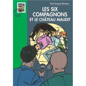 Les Six Compagnons - Les Six compagnons 09 - Les Six Compagnons et le ...