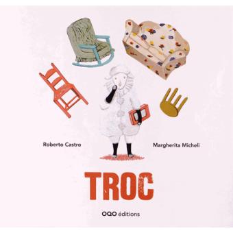 Troc - relié - Roberto Castro, Margherita Micheli - Achat Livre | fnac