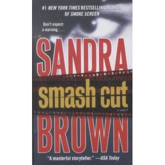 Smash cut - Poche - Sandra Brown - Achat Livre | fnac