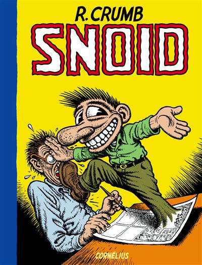 Snoid - broché - Robert Crumb, Jean Pierre Mercier - Achat Livre | fnac