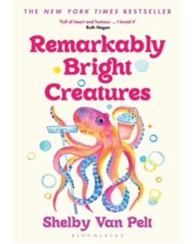 Remarkably Bright Creatures - Poche - Shelby Van Pelt - Achat Livre ou ...