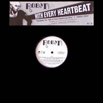 With every heartbeat x4 - Robyn and La Bagatelle Magique - Maxi vinyle ...