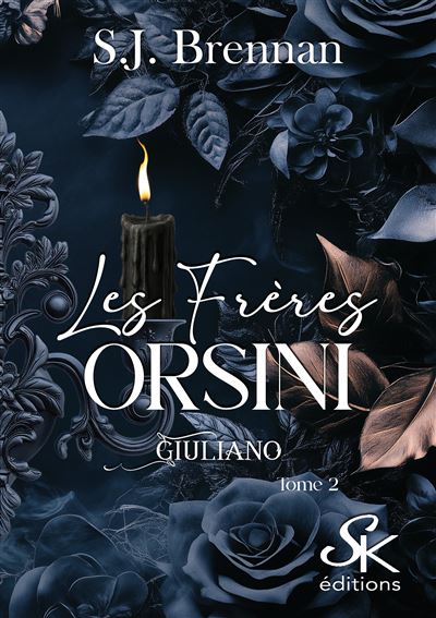 Les frères Orsini 2 Giuliano - Dernier livre de S.J. Brennan ...