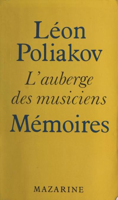 L'Auberge des musiciens mémoires - Léon Poliakov - Achat Livre ou ebook ...