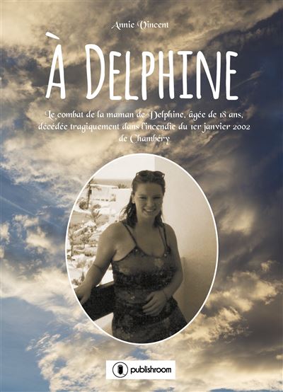 A Delphine - broché - Vincent Annie - Achat Livre ou ebook | fnac