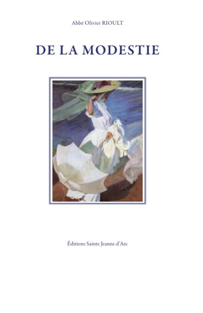 De la modestie - broché - Olivier Rioult - Achat Livre | fnac