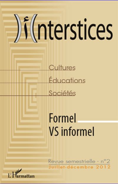 Interstices Formel vs informel Tome 2 - broché - M. Melyani, Ahmed ...